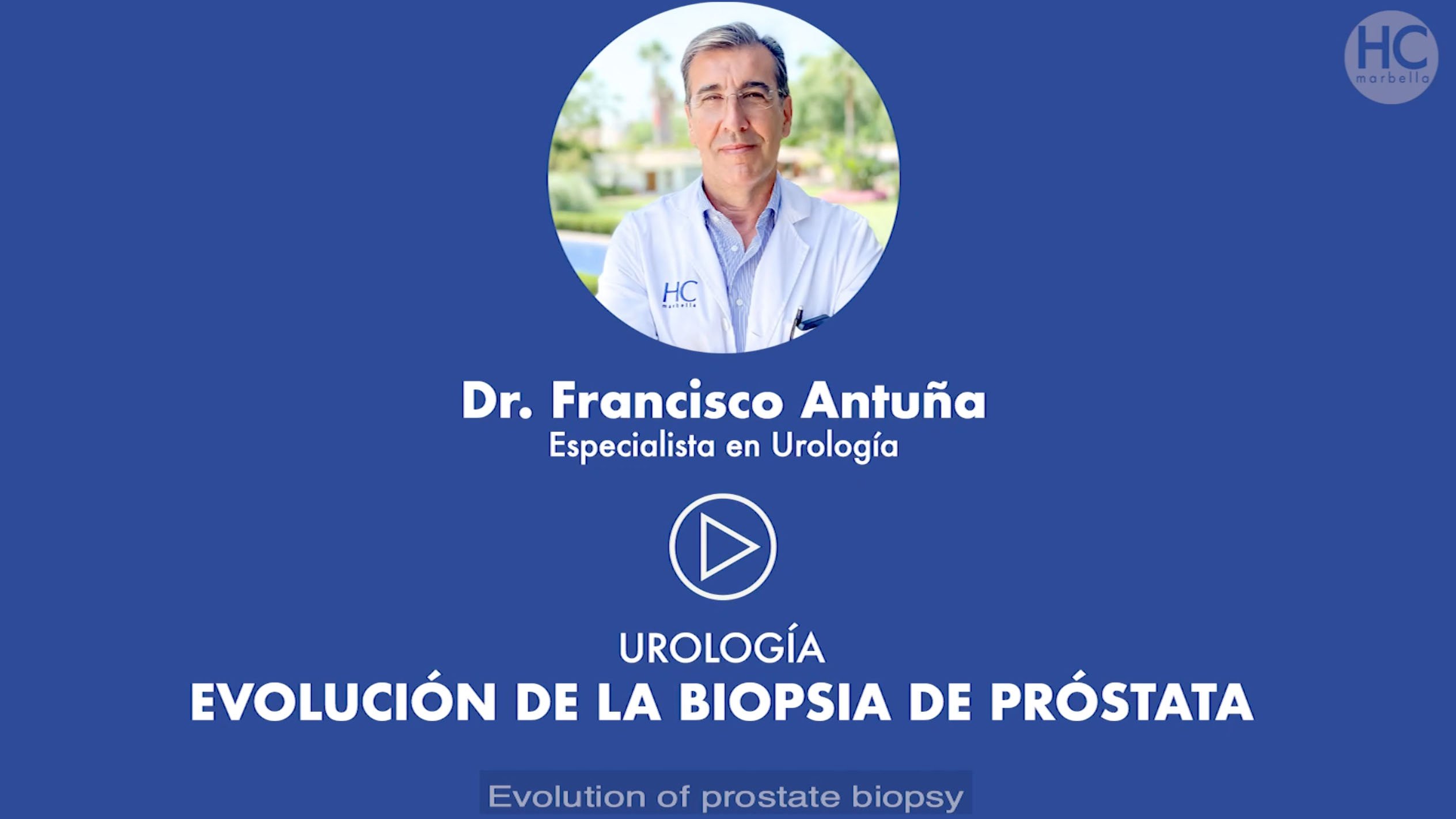 Evolution of prostate biopsy, by Dr. Francisco Antuña - HC Marbella | HC Marbella International ...